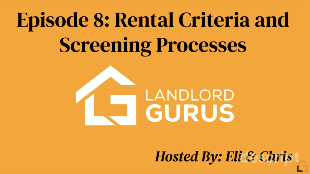 Rental Criteria and Tenant Screening Process: Video Extra